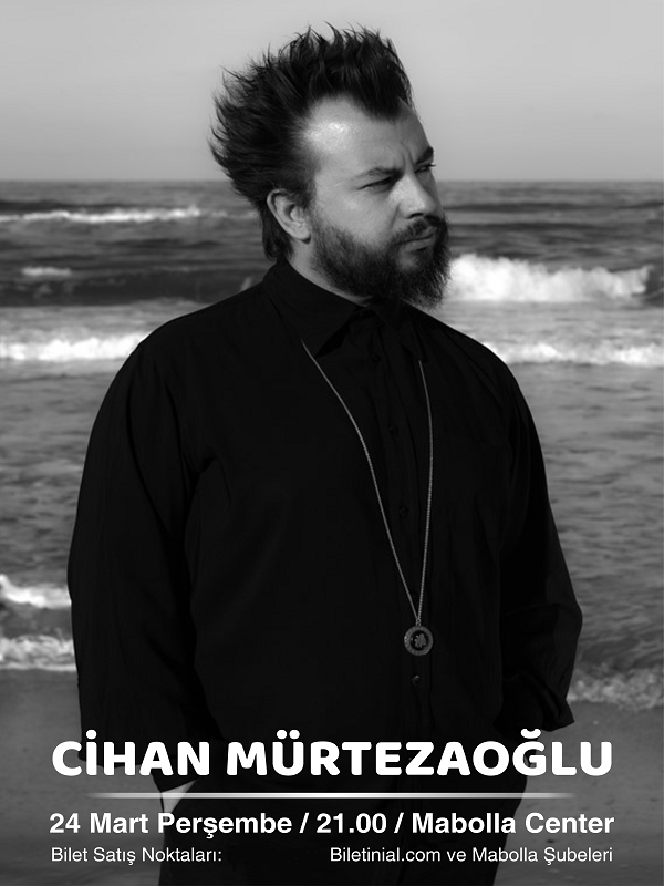 Cihan Mürtezaoğlu | biletinial