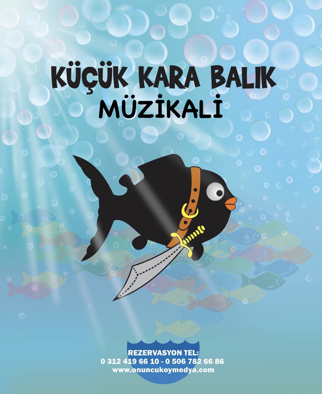 Küçük Kara Balık. | biletinial