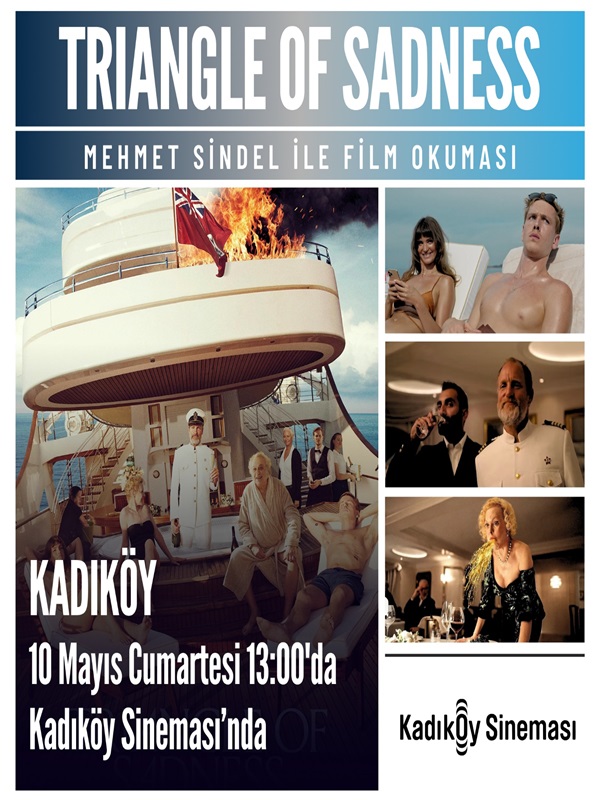 Mehmet Sindel ile Triangle of Sadness Film - film 2025 | biletinial