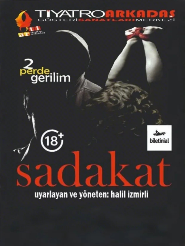 Sadakat Tiyatro Oyunu Biletleri | biletinial